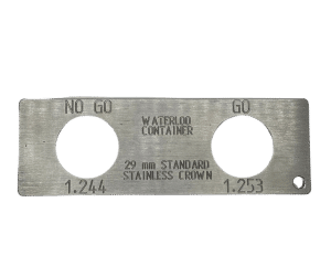 Stainless Steel Go-No-Go Gauges - Waterloo Container